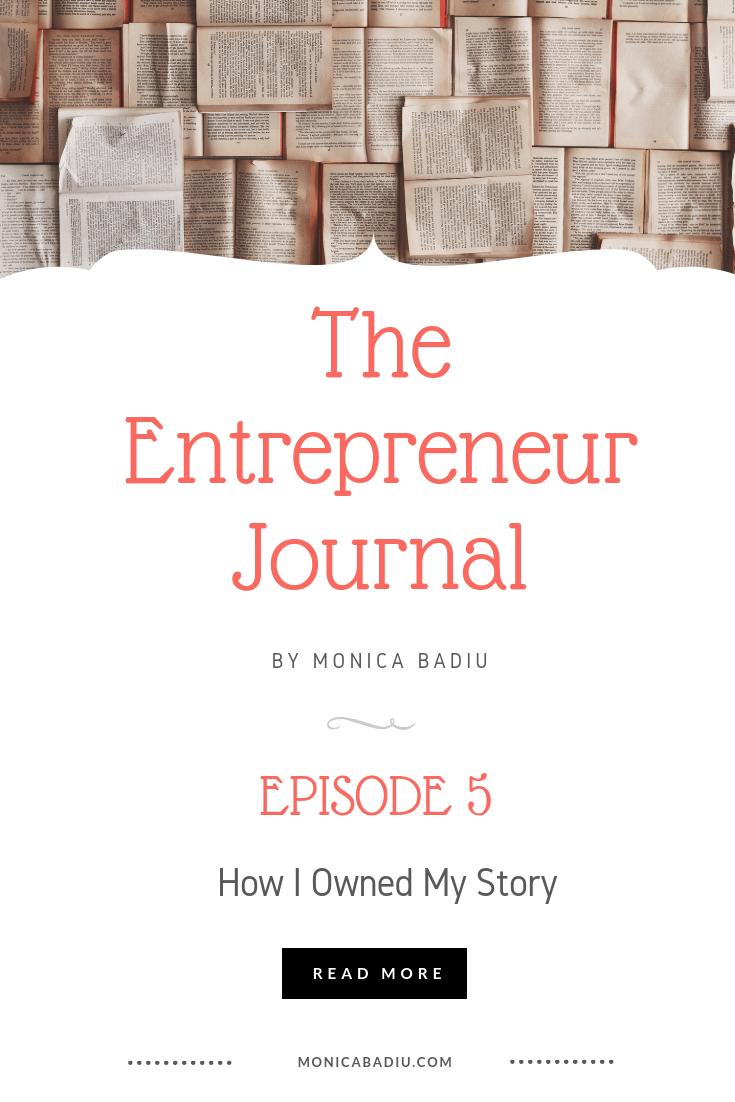 The Entrepreneur Journal #6: Owning your story as an entrepreneur ...