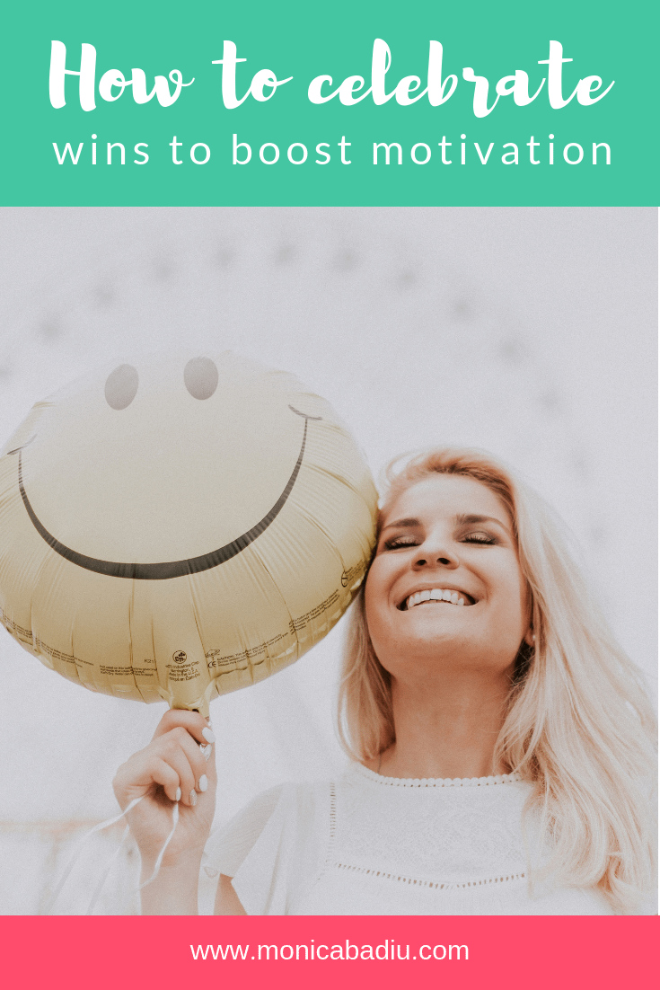 How to Celebrate Your Wins to Boost Motivation - Monica Badiu - Email ...